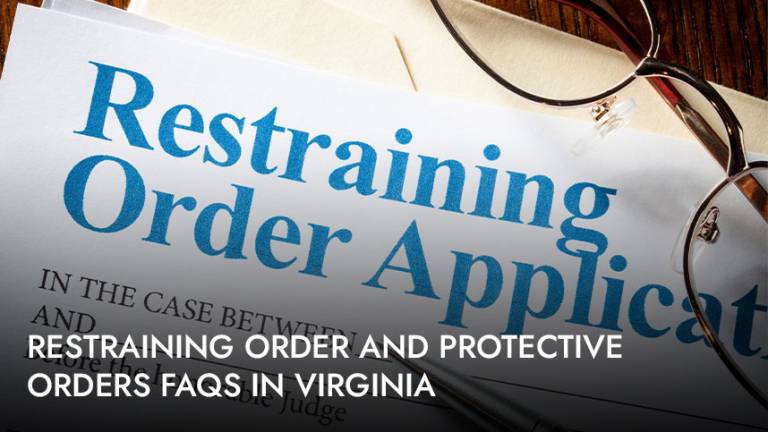 Restraining Order and Protective Orders FAQs in Virginia | Holcomb Law, P.C.